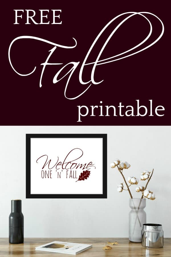 Free "Welcome One 'N' Fall" Printable